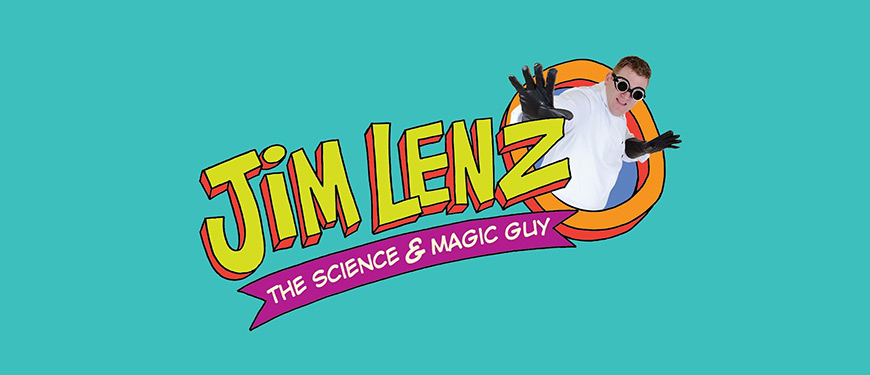 Tickets | FAMILY NIGHT: Jim Lenz: The Science and Magic Guy in Green ...