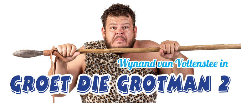 Tickets | Groet die Grotman 2 in Pretoria, ZA | iTickets