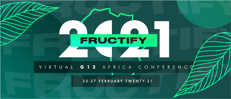 Tickets | G12 Africa Conference - Fructify 2021 - LIVESTREAM | iTickets