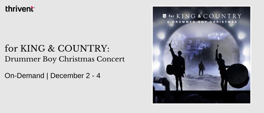 Tickets | Thrivent Virtual Christmas Concert - featuring For King ...