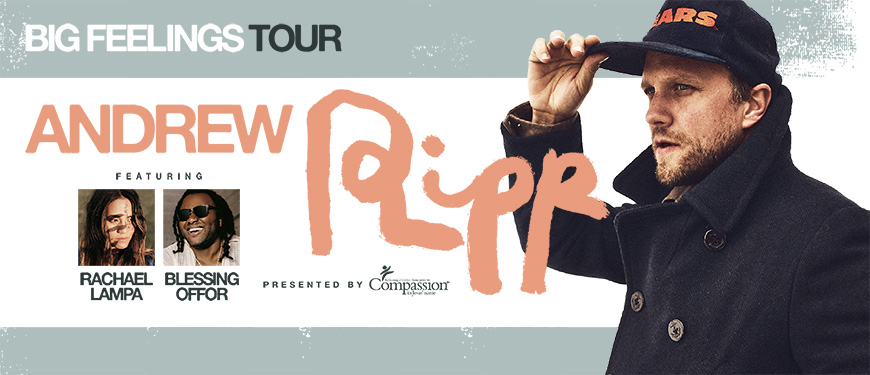 Andrew Ripp "BIG FEELINGS TOUR" | iTickets